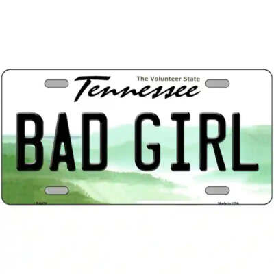 Bad Girl Tennessee Metal Sign | eBay