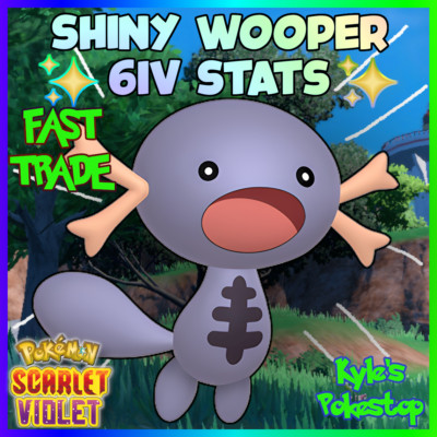 6IV 🌟 SHINY 🌟 WOOPER POKEMON SCARLET & VIOLET /NON-SHINY EV'D BATTLE ...