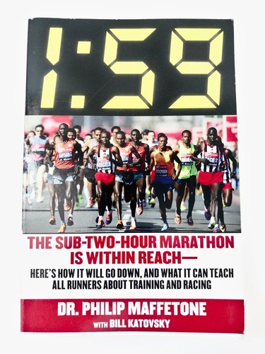 1:59: The Sub-Two-Hour Marathon Is Within Reach-Here's How It Will Go ...
