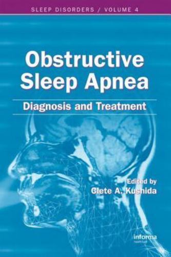 Sleep Disorders Ser.: Obstructive Sleep Apnea : Diagnosis and Treatment ...