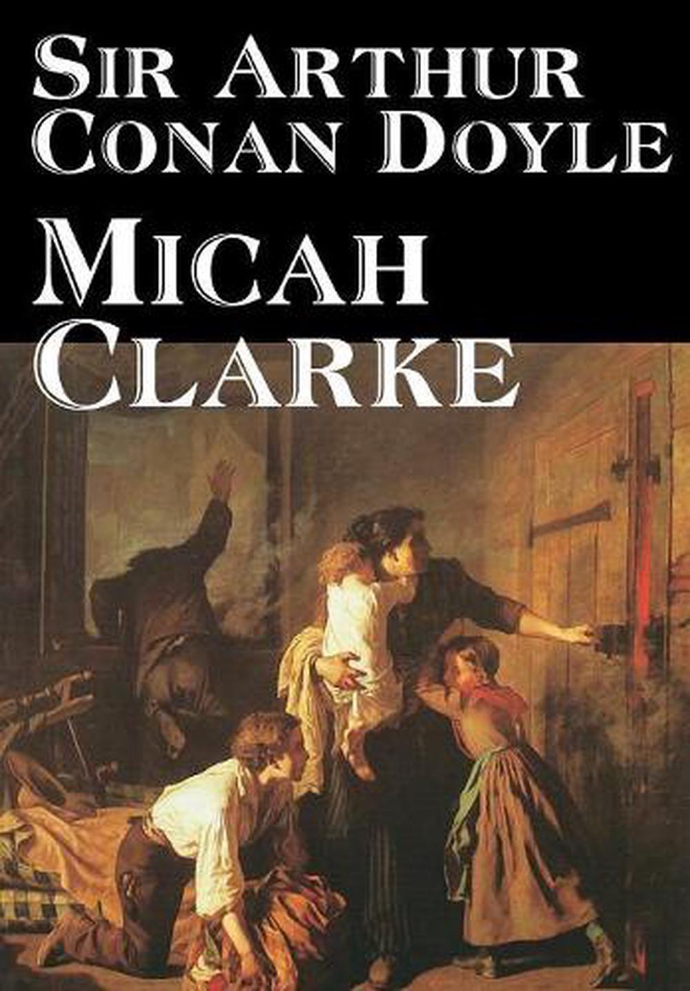 Micah Clarke by Arthur Conan Doyle (English) Hardcover Book | eBay