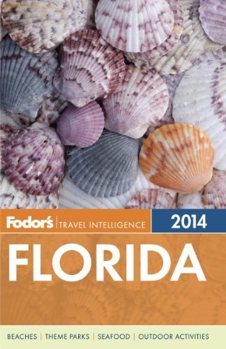 Fodor's Florida 2014 (Full-color Travel Guide) By Fodor's 9780770432560 ...