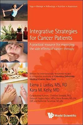 Integrative Strategies For Cancer Patients: A Practical Resource For ...