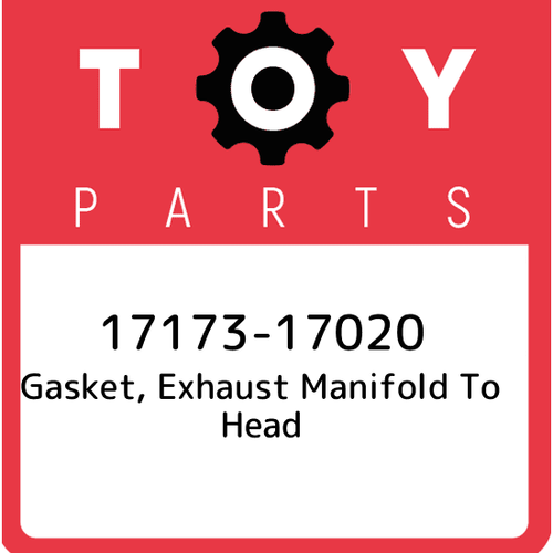 17173-17020 Toyota Gasket, exhaust manifold to head 1717317020, New ...