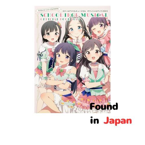 New Love Live! Series Presents School Idol Musical Official Book 2023 ...
