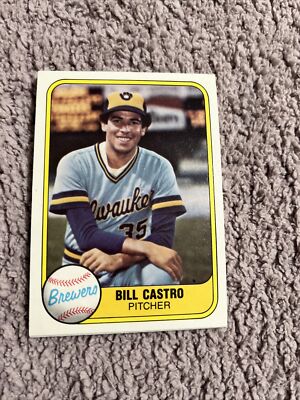 1981 Fleer Milwaukee Brewers Baseball Card #517 Bill Castro | eBay