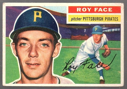 MLB 1956 Topps 13 Roy Face Pittsburgh Pirates EX | eBay