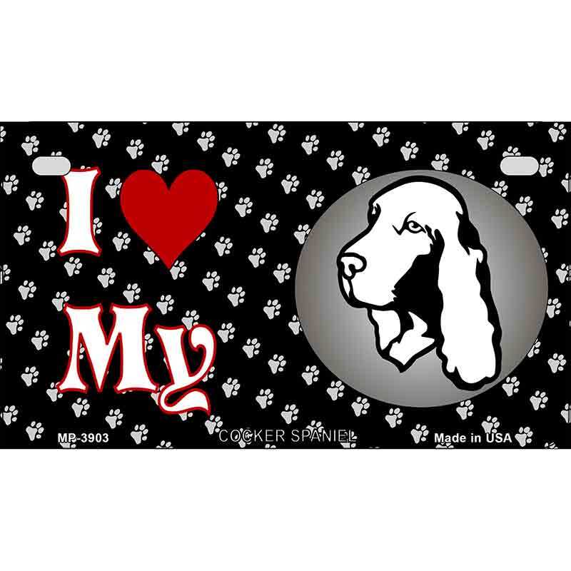 I Love My Cocker Spaniel Novelty Metal Motorcycle Plate MP-3903 | eBay