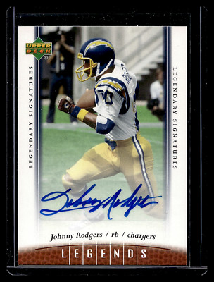 2006 UPPER DECK LEGENDS LEGENDARY SIGNATURES #71 JOHNNY RODGERS AUTO ...