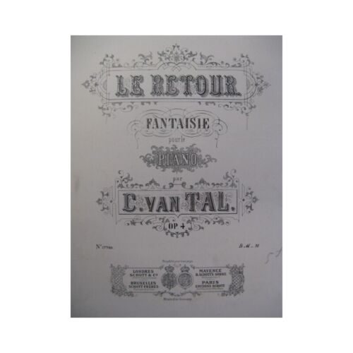 VAN TAL C. Le Retour Piano XIXe | eBay