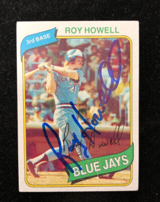 ROY HOWELL 1980 TOPPS AUTOGRAPHED SIGNED AUTO BASEBALL CARD 488 BLUE ...