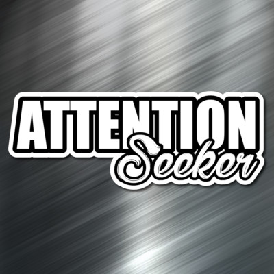 (1) Attention Seeker Sticker Auto Race Car Drift JDM Decal Euro Tuner ...