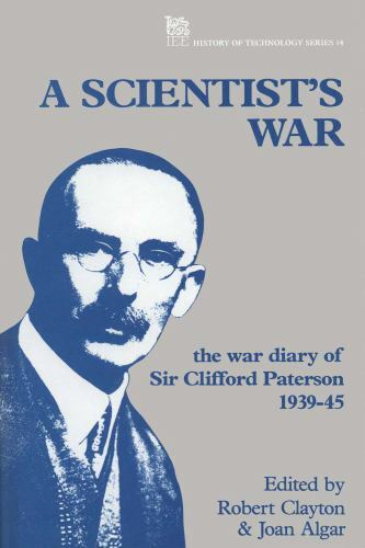 Robert Clayton A Scientist's War (Hardback) History and Management of ...