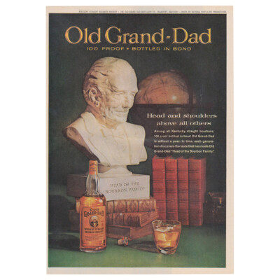 1962 Old Grand Dad: Head and Shoulders Above All Others Vintage Print ...