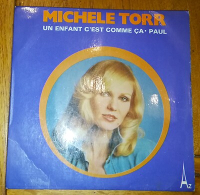 MICHELE TORR - UN ENFANT C'EST COMME CA ( DISQUE 45 TOURS ) - V27 - | eBay