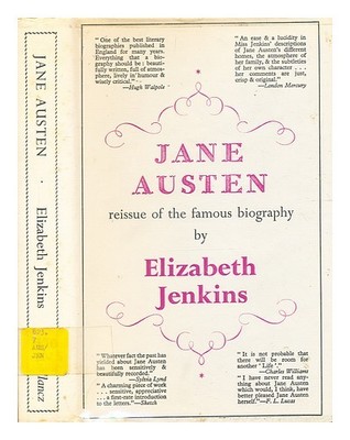 Jenkins, Elizabeth Jane Austen: A Biography / Par Elizabeth Jenkins ...