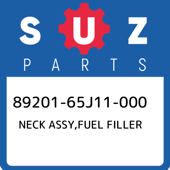89201-65J11-000 Suzuki Neck assy,fuel filler 8920165J11000, New Genuine ...