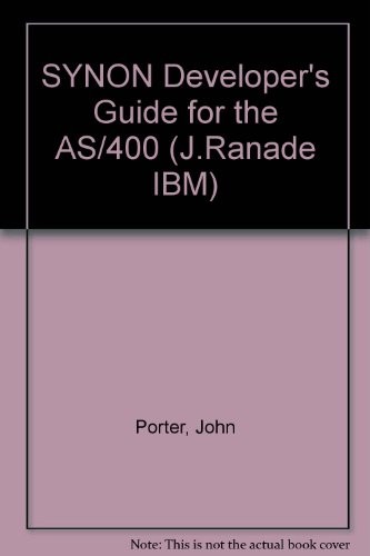 SYNON DEVELOPER'S GUIDE FOR THE AS/400 (J RANADE IBM By John Porter - Hardcover 9780070506671| eBay