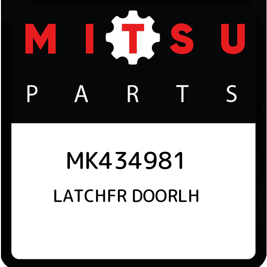 MK434981 Mitsubishi Latchfr doorlh MK434981, New Genuine OEM Part | eBay