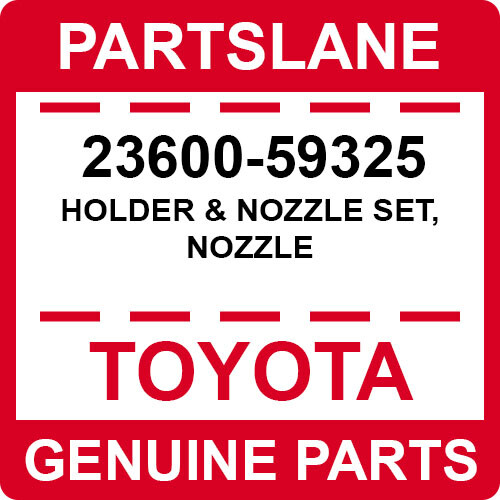 23600-59325 Toyota OEM Genuine HOLDER & NOZZLE SET, NOZZLE | eBay