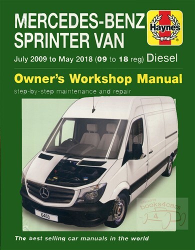 2010-2018 Mercedes-Benz Sprinter Sprinter Shop Manual Van Service ...