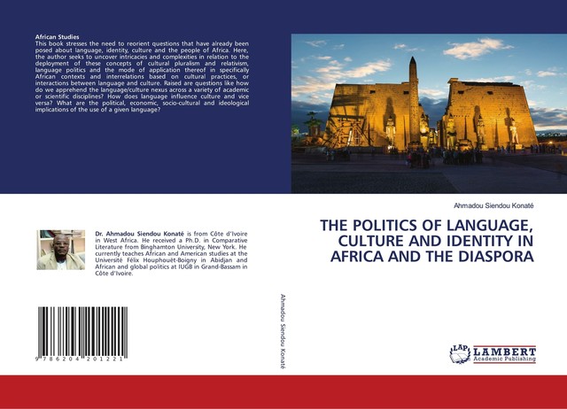 The Politics of Language, Culture And Identity in Africa And The ...