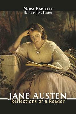 Jane Austen: Reflections of a Reader by Nora Bartlett (Paperback, 2021 ...