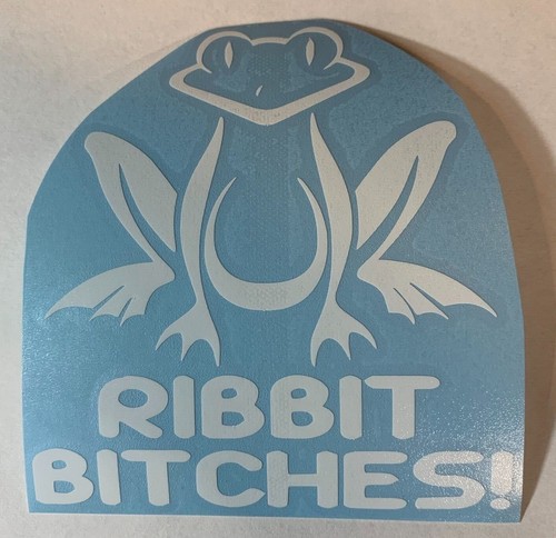 Ribbit Bitches! - High Quality Vinyl Decal Sticker Fishing Boat Beach ...