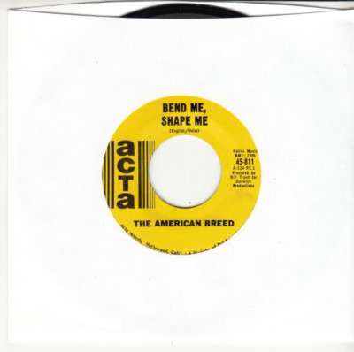 THE AMERICAN BREED - BEND ME, SHAPE ME - ORIGINAL ACTA RECORDS 45 | eBay
