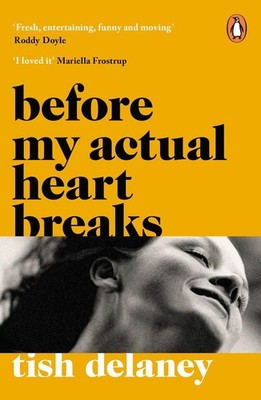 Before My Actual Heart Breaks by Tish Delaney Paperback Book | eBay ...