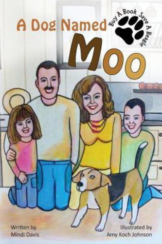 Dog Named Moo by Mindi Davis (2013, Trade Paperback) for sale online | eBay