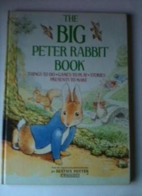 Big Peter Rabbit Book: Things to Do, Games to Play, Stories, Pre ...