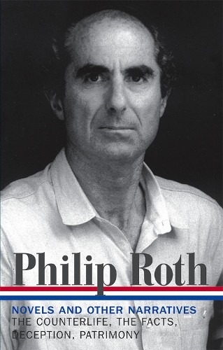Philip Roth Philip Roth: Novels & Other Narratives 1986-1991 (LOA #18 ...