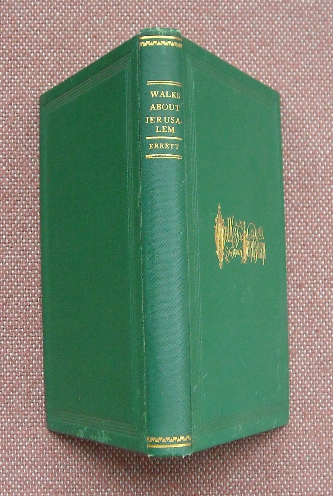 WALKS ABOUT JERUSALEM ~ ISAAC ERRETT ~ VERY RARE 1871 EDITION ~ CHURCH ...