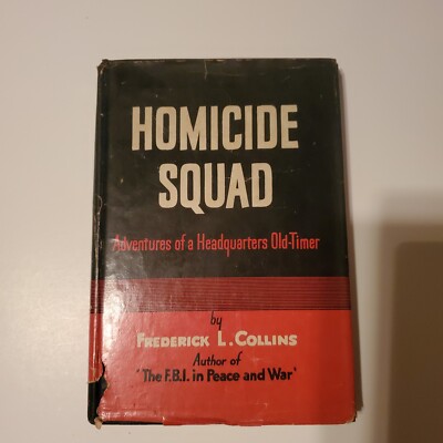 Frederick L. Collins / Homicide Squad / DJ / HB / Putnam Sons / Wartime ...