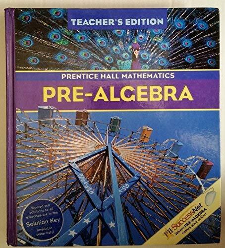 Prentice Hall Pre-Algebra (Hardcover, Teacher's edition) for sale ...