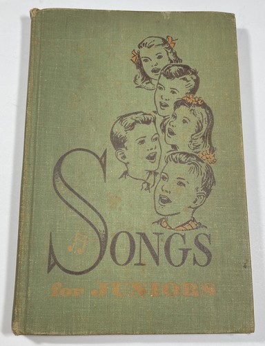 Songs for Juniors Hardcover Vintage Children's Songbook 1953 Broadman ...