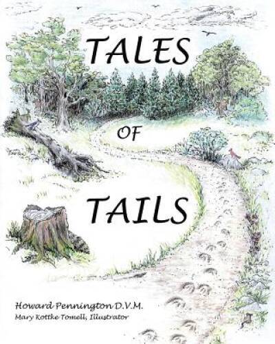 Tales of Tails - Paperback By Pennington D M V, Howard - ACCEPTABLE ...