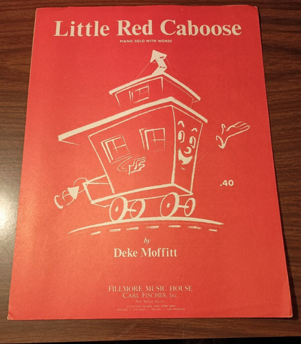 Little Red Caboose Piano Solo Deke Moffitt Filmore Music House 1967 ...