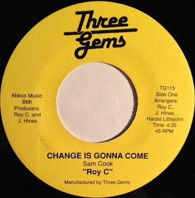 Roy C - Change Is Gonna Come, 7", (Vinyl) | eBay