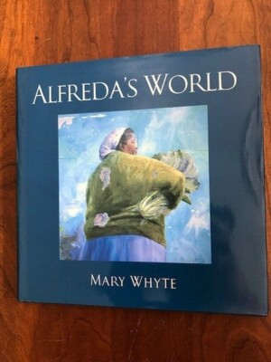 SIGNED Alfreda's World by Mary Whyte, South Carolina GULLAH Life. Johns ...