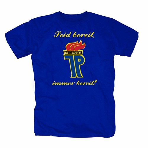 Jungpionier -Seid Bereit- DDR Pionier FDJ SED T-Shirt S-5XL blau | eBay