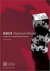 The ASCA National Model: A Framework for School Counseling Programs ...