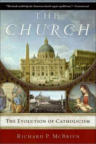 Church : The Evolution of Catholicism, Paperback by McBrien, Richard P ...
