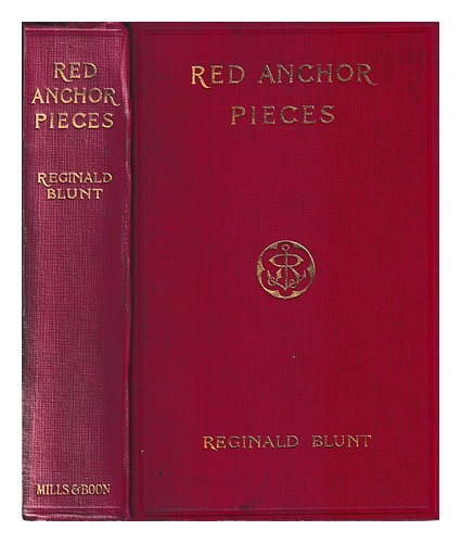 Blunt, Reginald (1857-1944) Rot Anker Teile / Reginald Blunt 1928 First ...