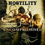 HOSTILITY - Uncompromised - CD Album | eBay