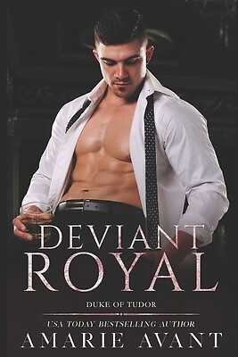 Deviant Royal: An Age Gap, Royal Romance: Duke of Tudor by Avant, Amarie | eBay Australia