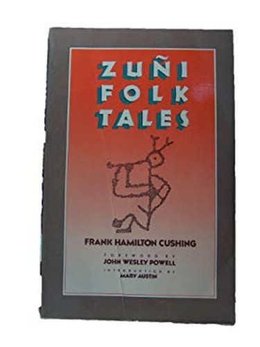 Zuni Folk Tales Paperback Frank Hamilton Cushing 9780816509867 | eBay