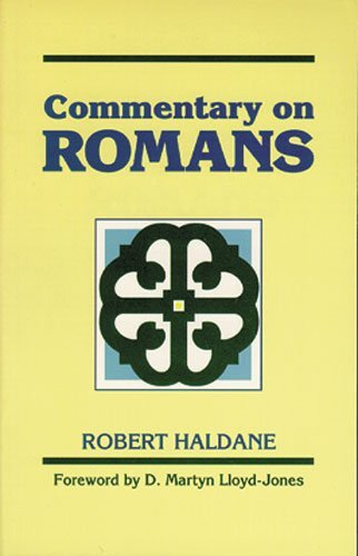 Commentary on Romans by Robert Haldane (1989, Trade Paperback, Reprint ...