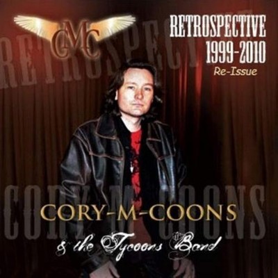 Cory M. Coon & The Tycoons Band Retrospective 1999-2010 (CD) Album (UK ...